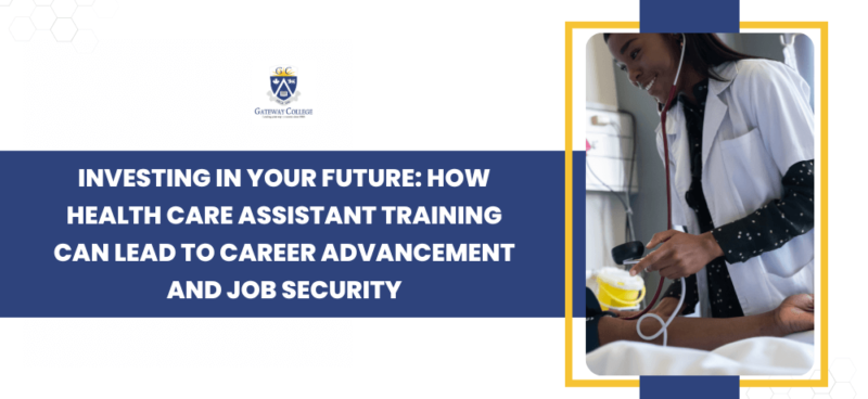 Gateway College – Health Care Assistant Training College Vancouver